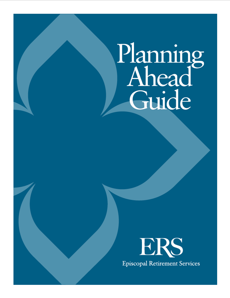 Episcopal Retirement Services - Planning Ahead Guide for Seniors